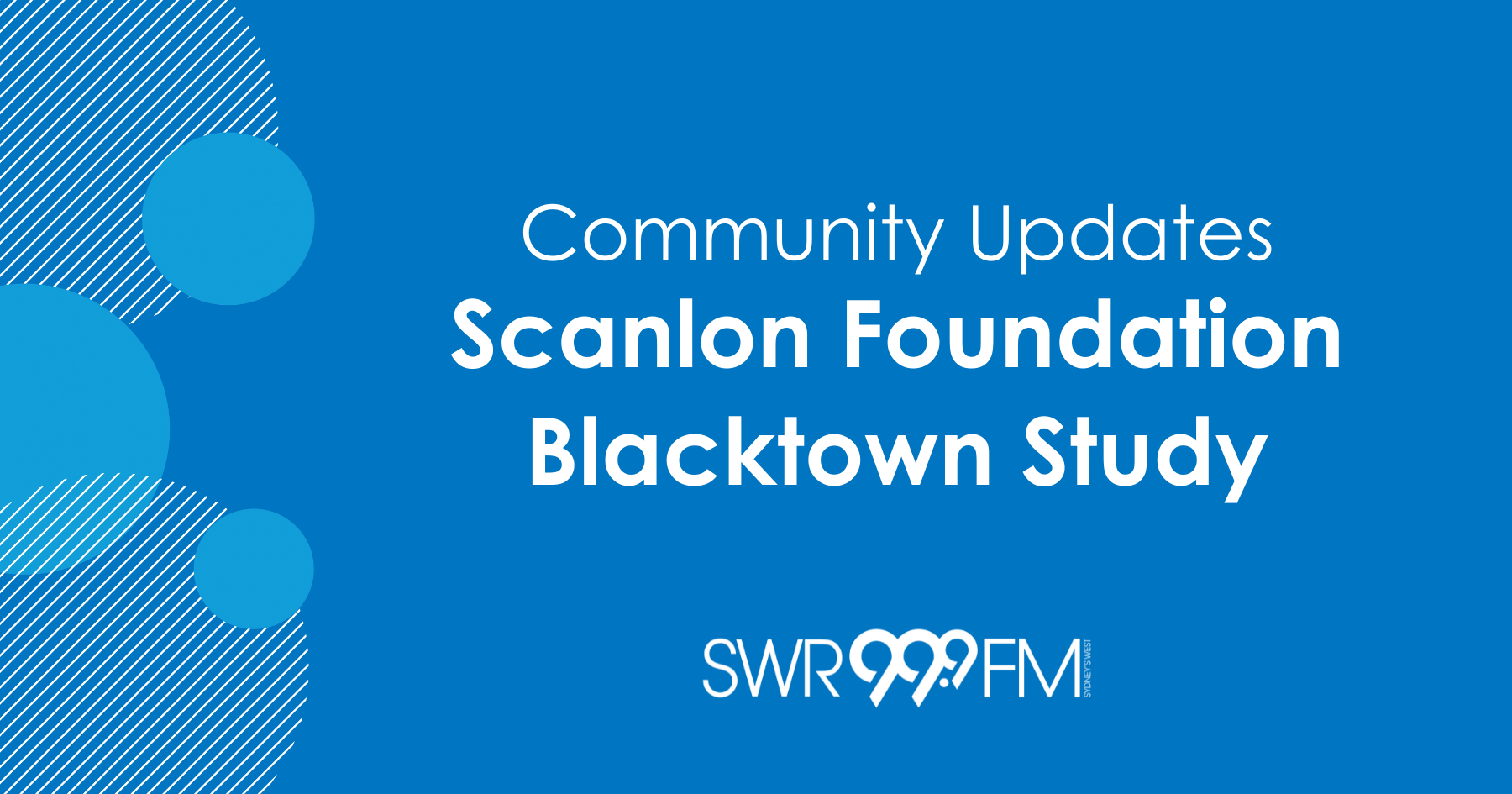 Scanlon Foundation - Blacktown Study | SWR 99.9 FM